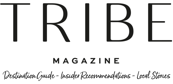 Tribe Magazine – Destination Guide – Insider Recommendations – Local ...